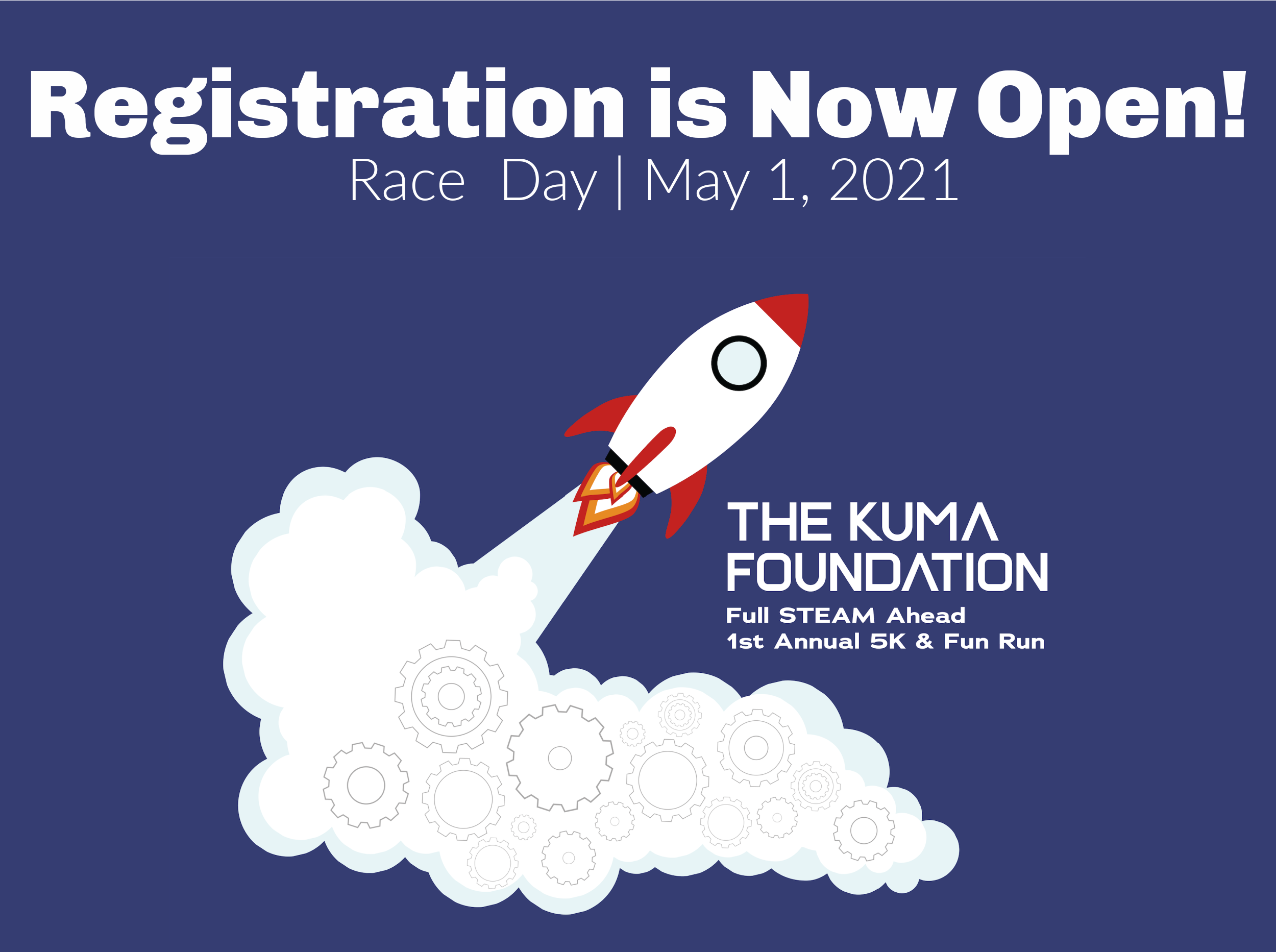 Kuma Foundation Announces “Full STEAM Ahead” 5K, 1 mile and Virtual Fun ...