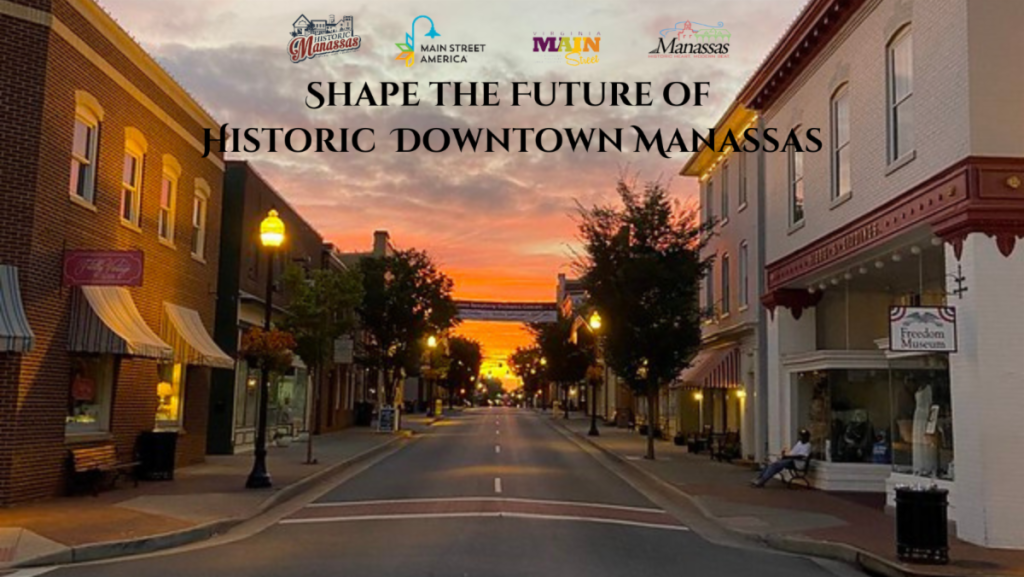 Shape the Future of Historic Downtown Manassas | Prince William Living