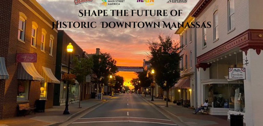 Shape the Future of Historic Downtown Manassas | Prince William Living