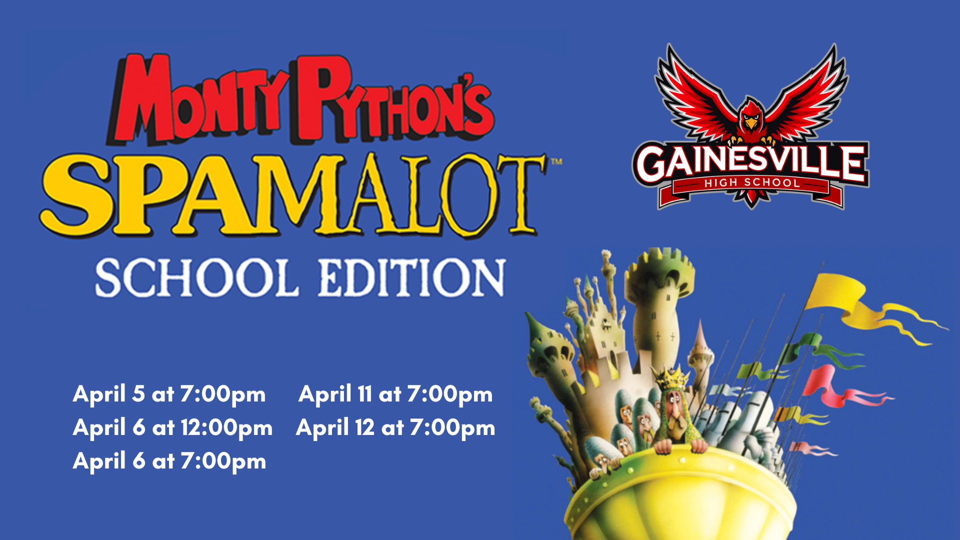 Gainesville High School Presents Monty Python's “Spamalot the Musical ...