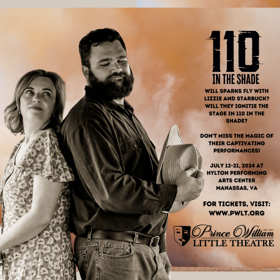 Prince William Little Theatre Presents the Timeless Classic "110 In The ...