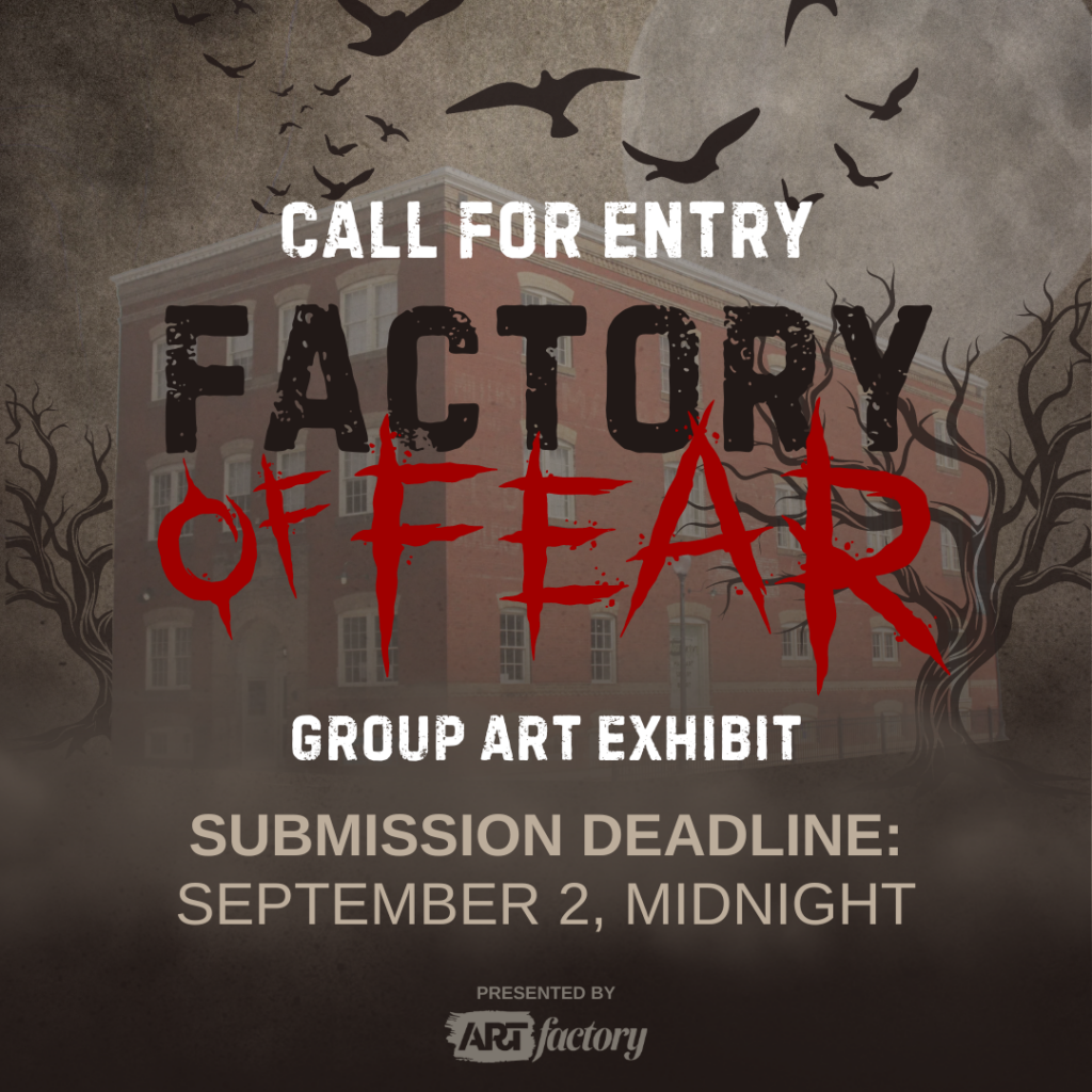 Call for Entry - "Factory of Fear" Group Art Exhibit | Prince William ...
