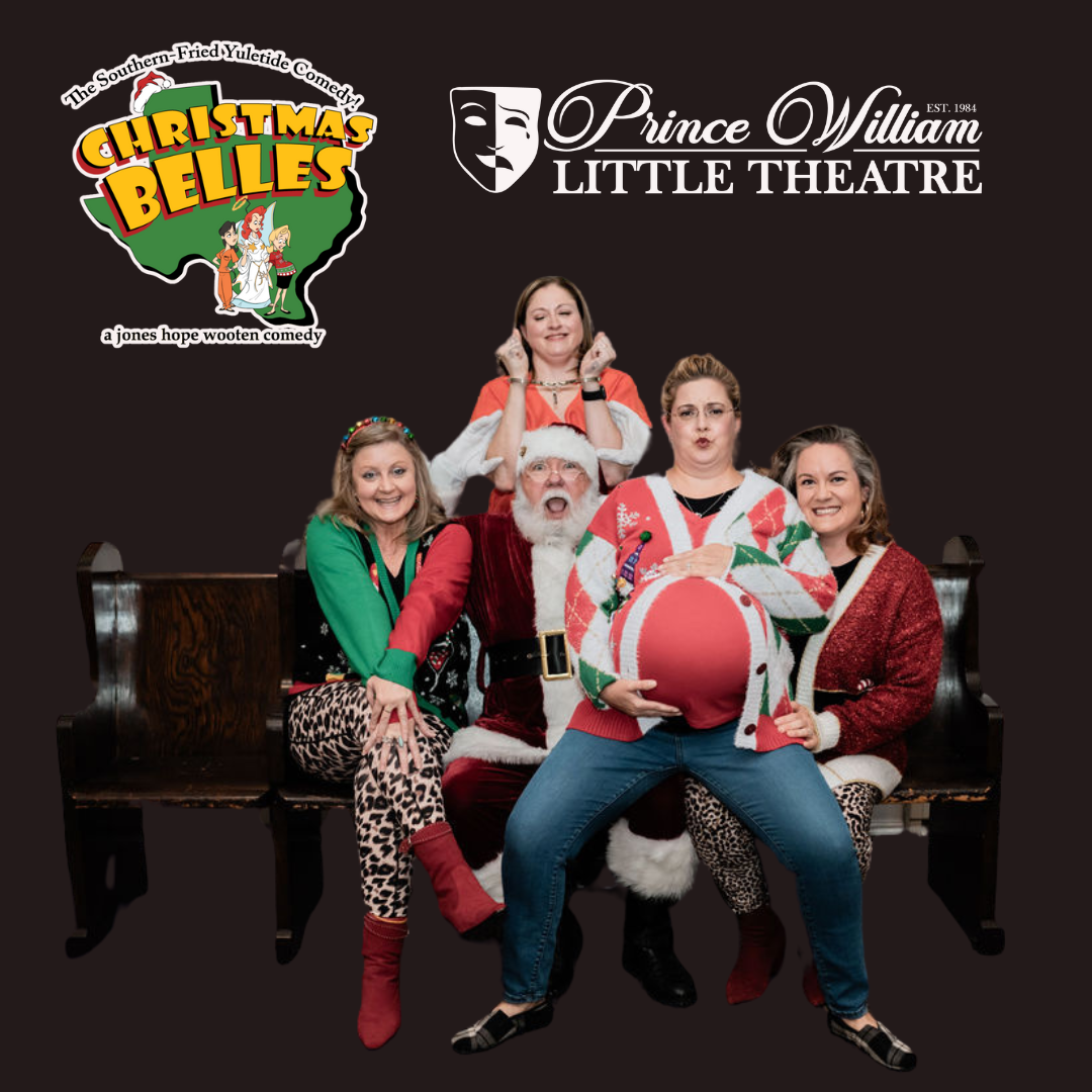 Prince William Little Theatre Presents the Play "Christmas Belles ...