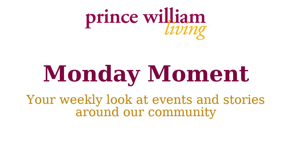 Monday Moment: September 22–28, 202 | Prince William Living